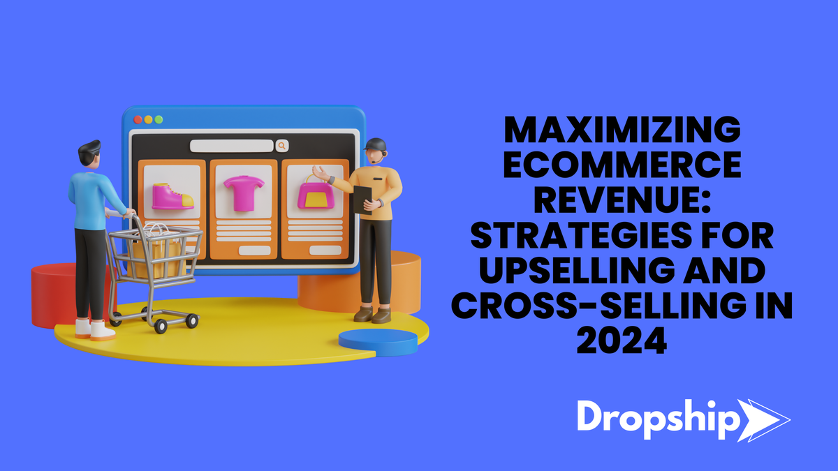 Upselling & Cross-selling Strategies | Dropship Australia